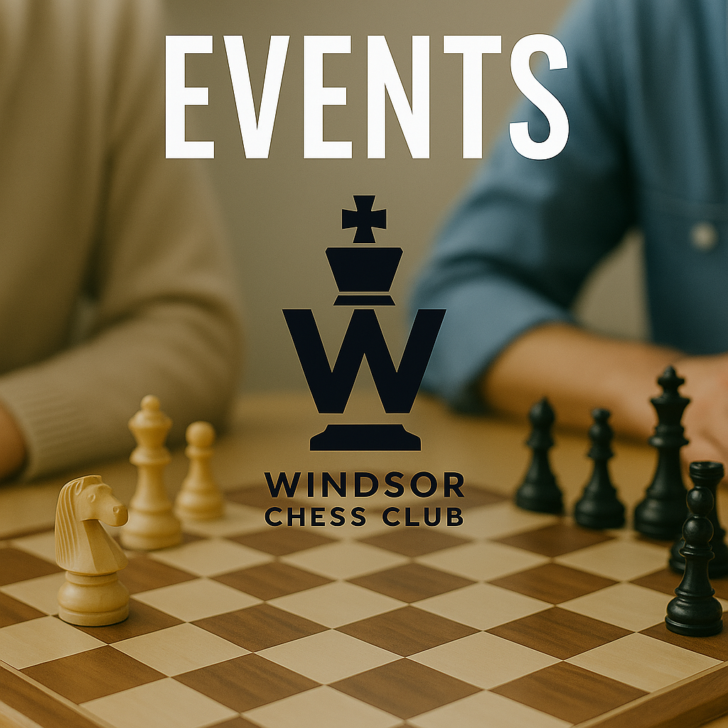 Events - Windsor Chess Club
